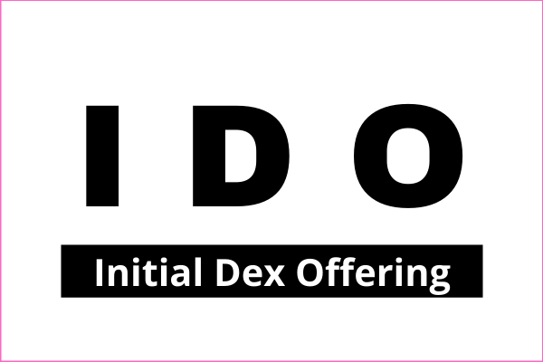 IDOs - What Are They? Are They Different From ICO, IEO, STO?